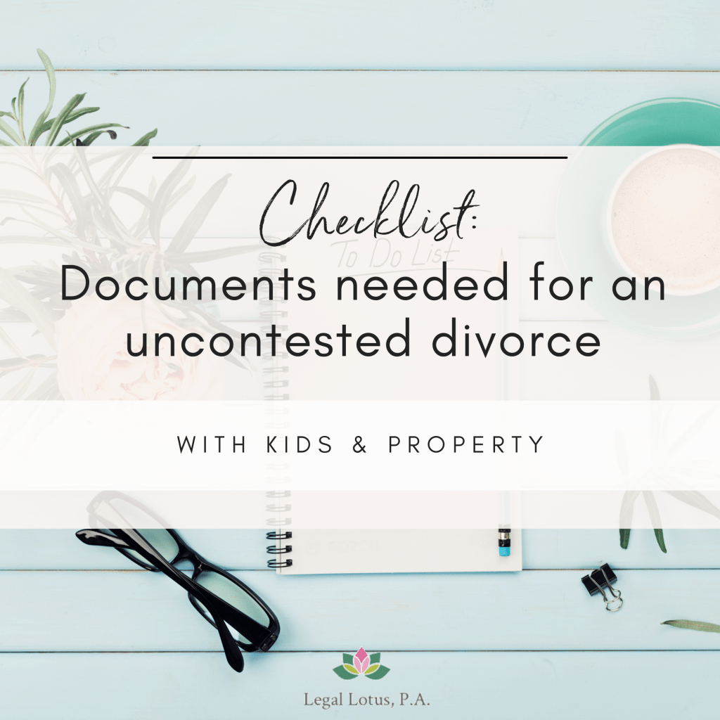Checklist for Florida Uncontested Divorce with minor children